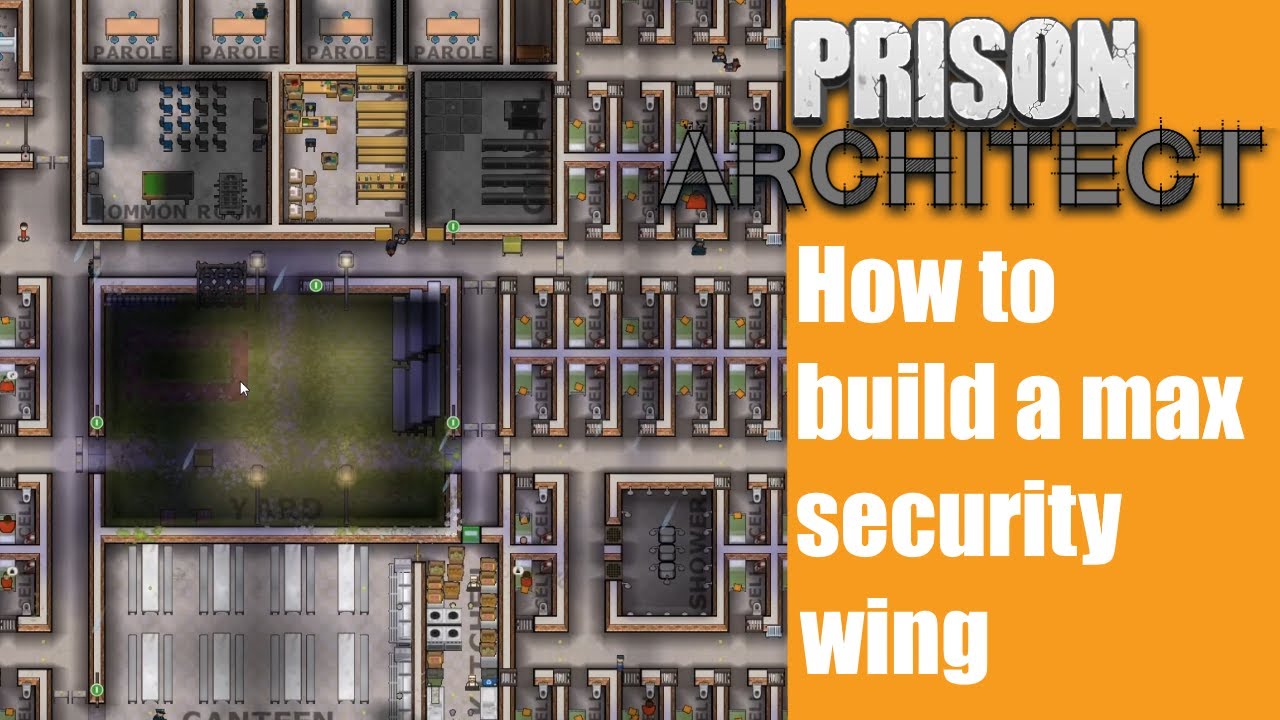 How to build a max security wing - Prison architect #20 - YouTube