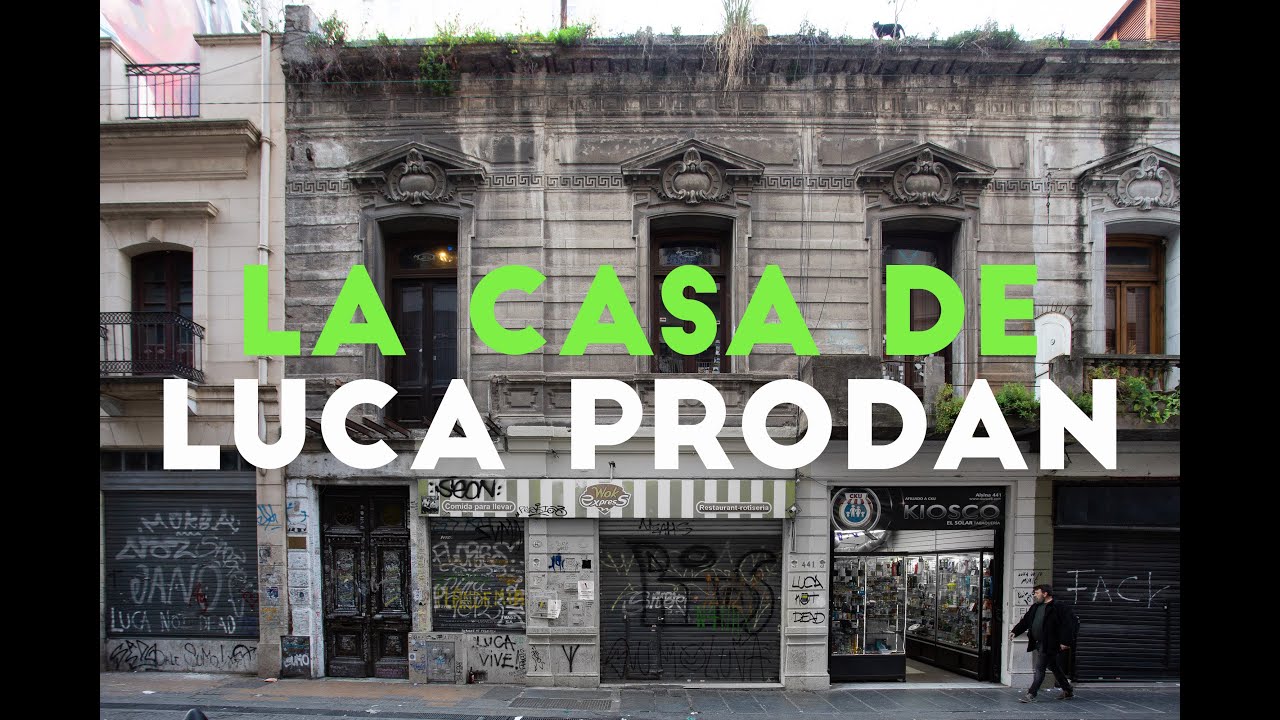 Luca Prodan | La casa en la que murió en Buenos Aires - YouTube