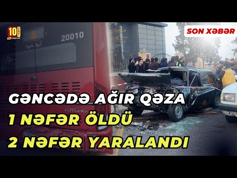 Gəncədə ağır qəzada: 1 nəfər öldü 2 nəfər yaralandı  #qəza #hadisə