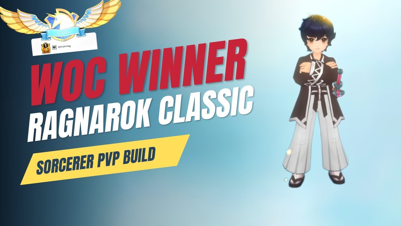 1st Place WOC - RAGNAROK CLASSIC - SORCERER PVP BUILD - YouTube