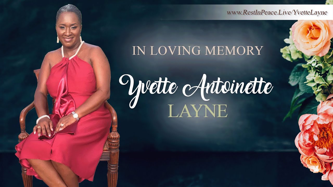 Celebrating the Life of Yvette Antoinette Layne - YouTube
