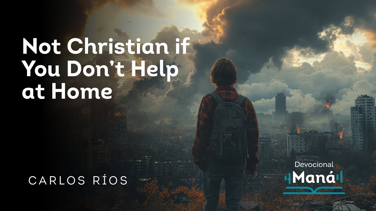 Devotional | Not Christian if You Don’t Help at Home - YouTube