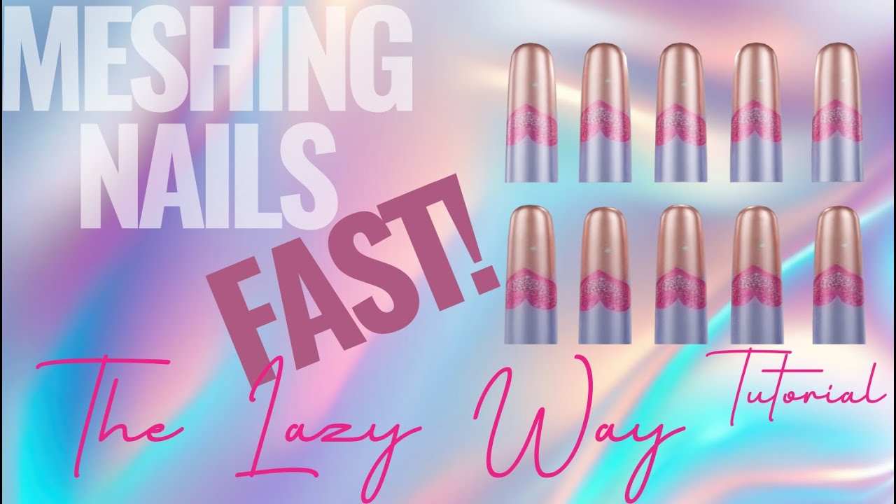 Lazy Girl Guide to Mesh Nails in Blender (Fast & Easy!) (Part 4) - YouTube