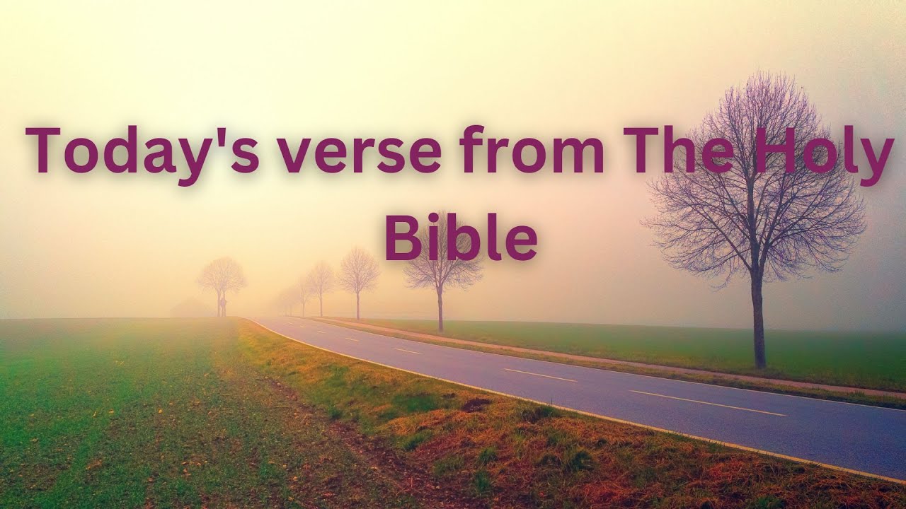 Today's verse from The Holy Bible - Daily Promise Devotional Verse -The ...