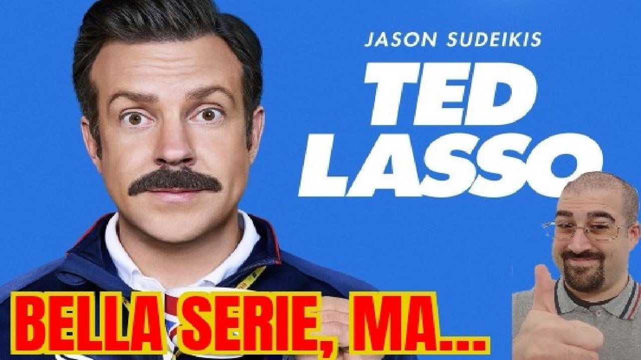 TED LASSO: prime IMPRESSIONI A CALDO || No Spoiler - YouTube