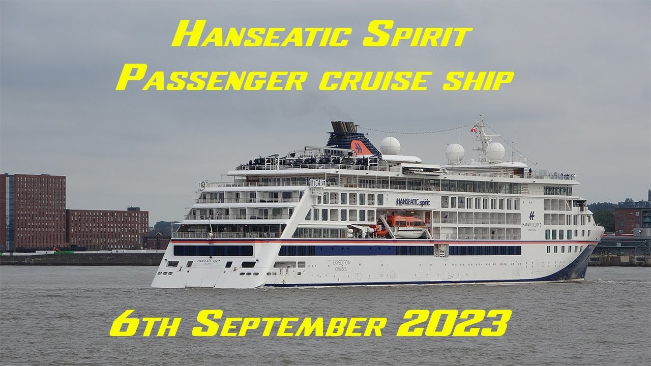 Hanseatic Spirit - Passenger cruise ship 16th September 2023 - YouTube