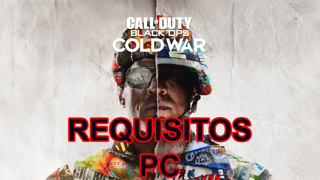 Call of Duty 2020: Black Ops COLD WAR | Requisitos PC - YouTube