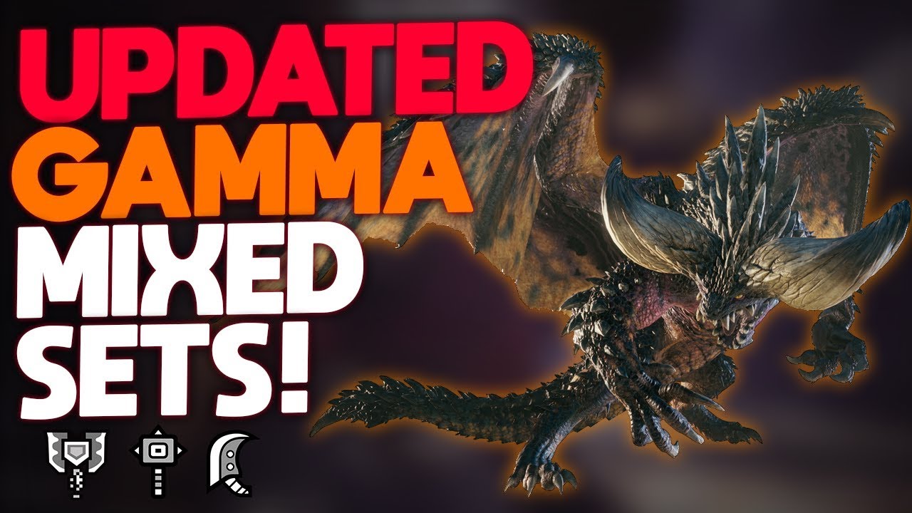 *IMPROVED* ENDGAME MIXED SETS! | NEW Arch Tempered Nergigante γ Gamma ...