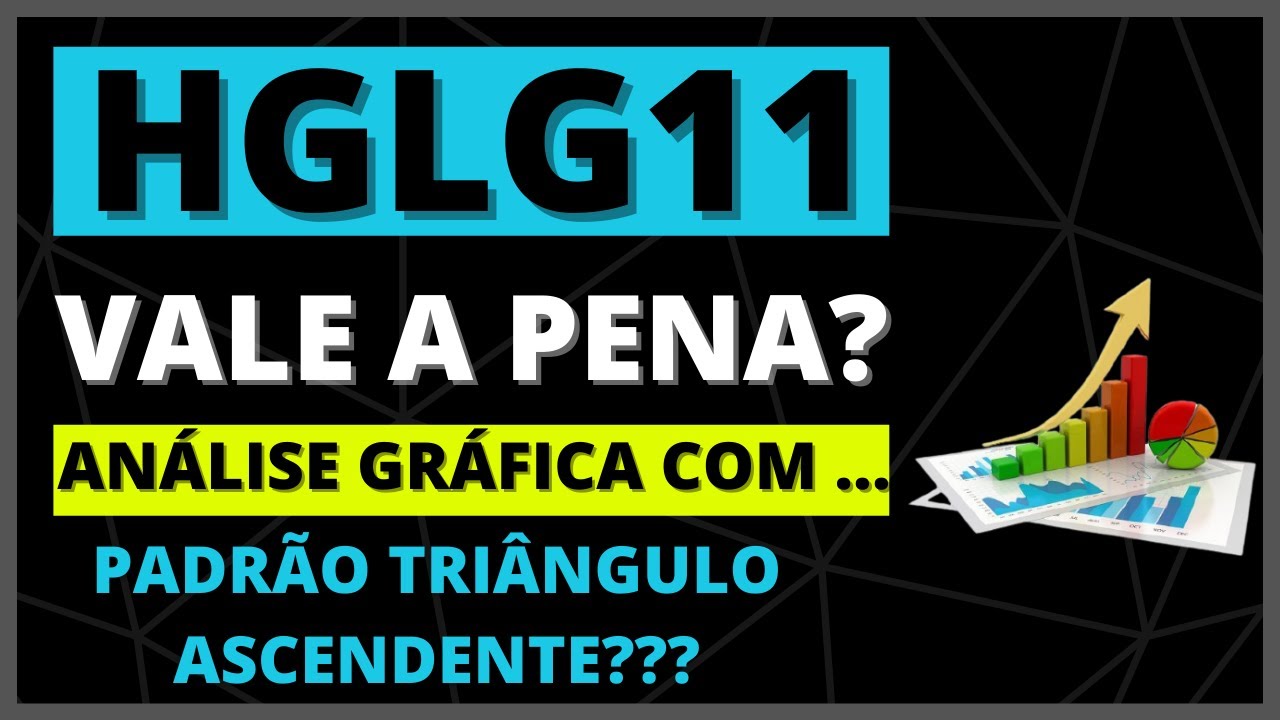 HGLG11 | VALE A PENA? Padrão clássico na análise gráfica formando??? # ...