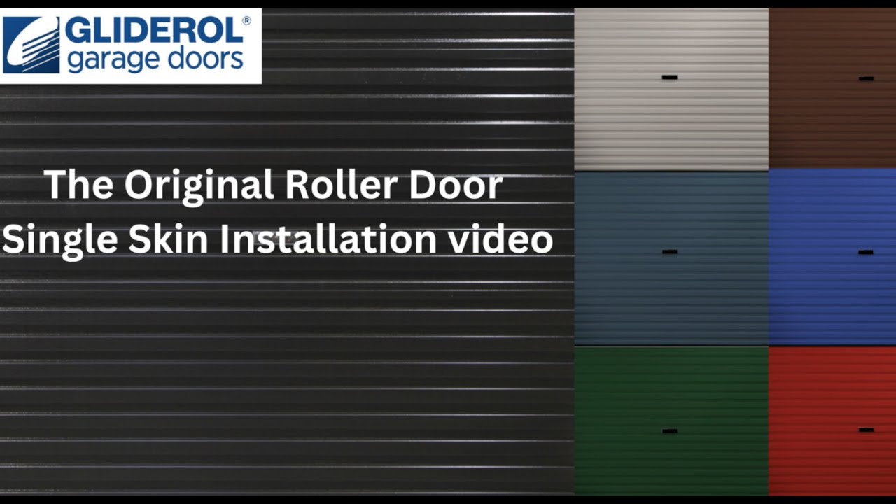 Gliderol Single Skin Roller Door Installation (manual door) - YouTube