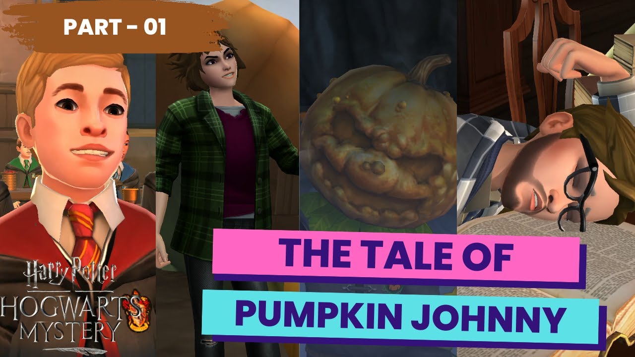 🎃 The Tale of Pumpkin Johnny | Part 01 🎃 Harry Potter Hogwarts Mystery ...
