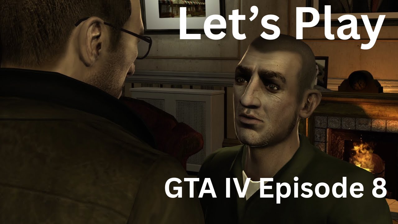Let's Play Grand Theft Auto 4 (FusionFix) - Episode 8 - McRearys ...