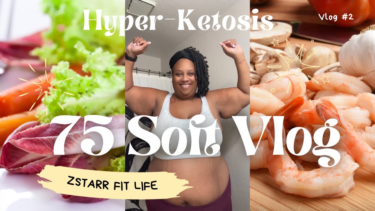 Day 2 of Hyper-Ketosis 75 Soft Challenge - YouTube