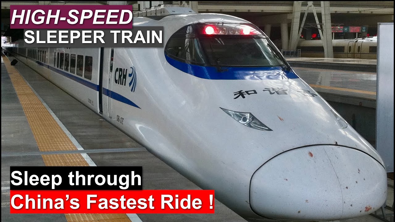 Sleep though China's Fastest Ride: CRH2E High-Speed Sleeper Train ...