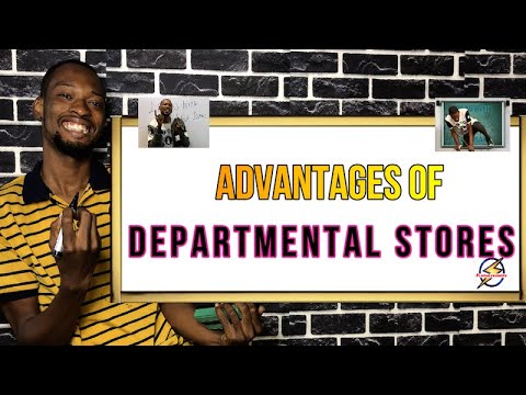 11 Advantages of Departmental Stores (Explained) - YouTube