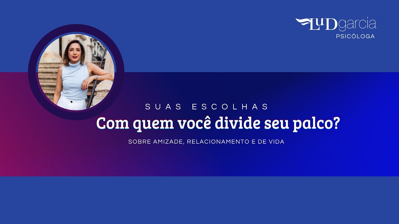 Com quem você divide seu palco? Um vídeo sobre escolhas das amizades ...