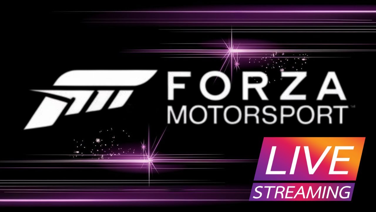FORZA MOTORSPORT LIVE ON!!!!!! @Forza - YouTube