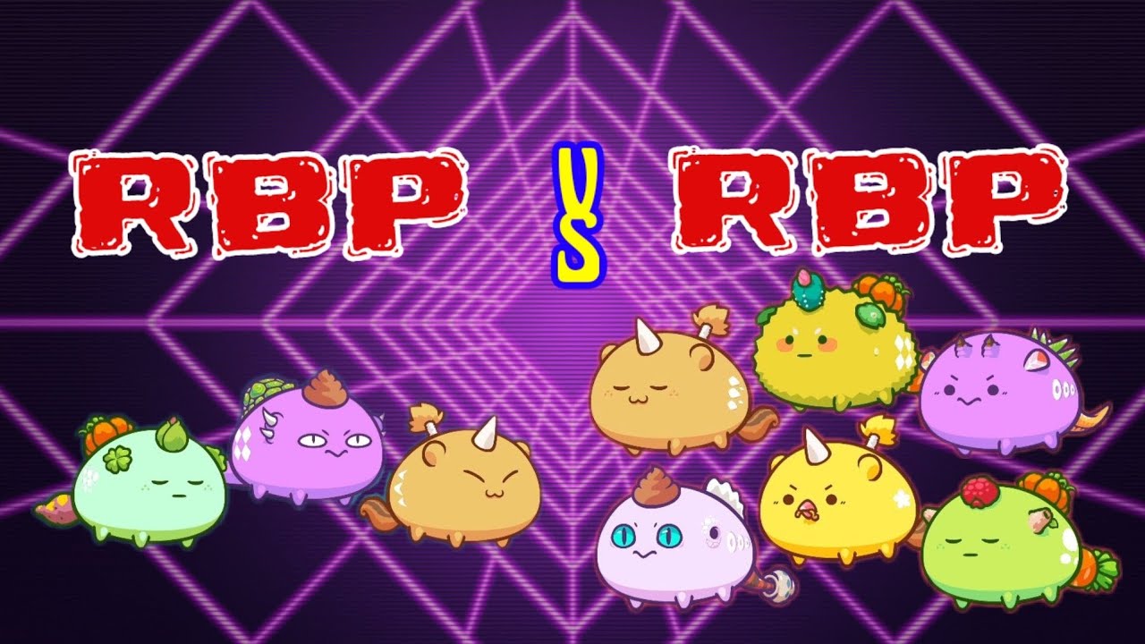 Axie Infinity | RBP VS RBP - YouTube