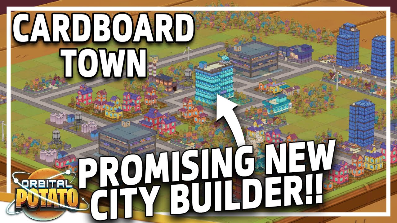 EXCELLENT New City Builder!! - Cardboard Town EARLY ACCESS - Colony Sim ...