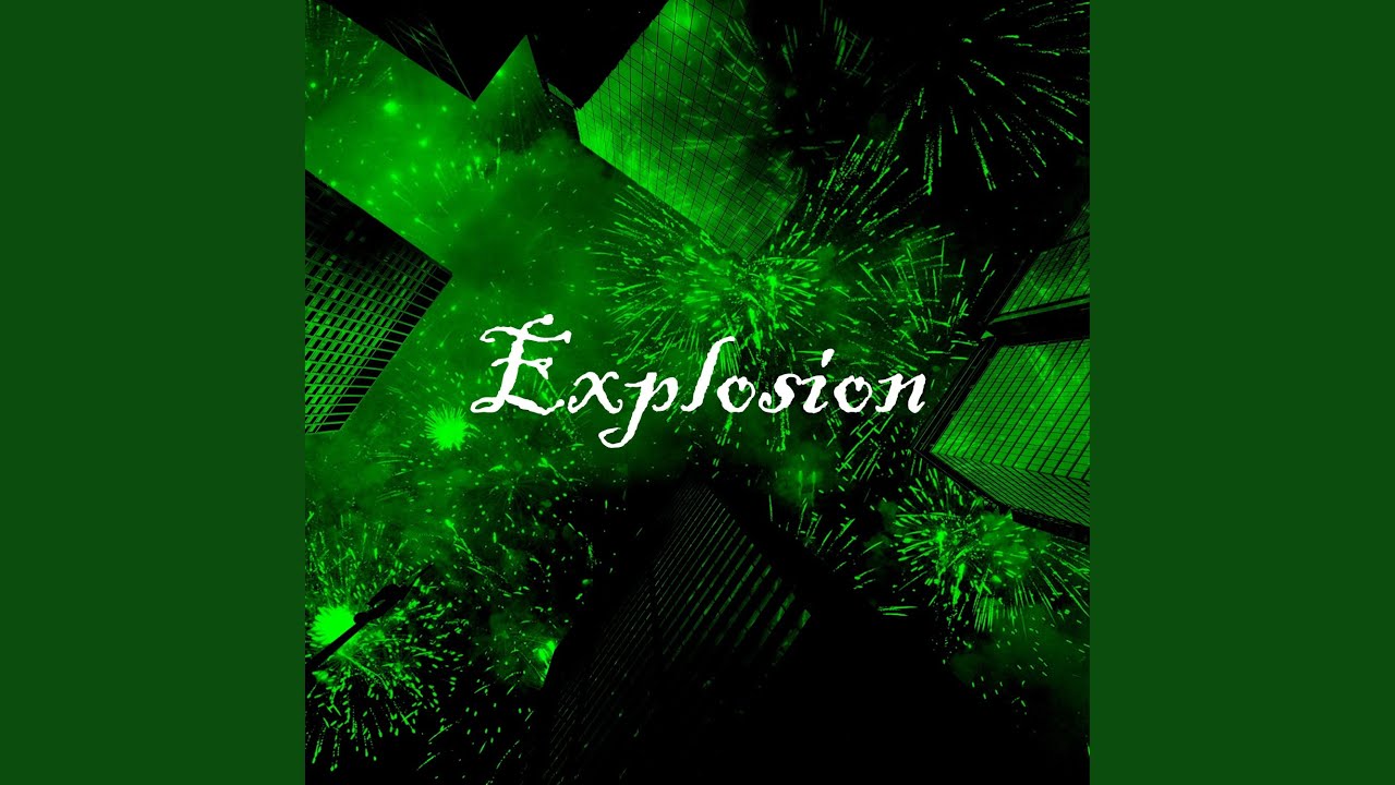 Explosion - YouTube