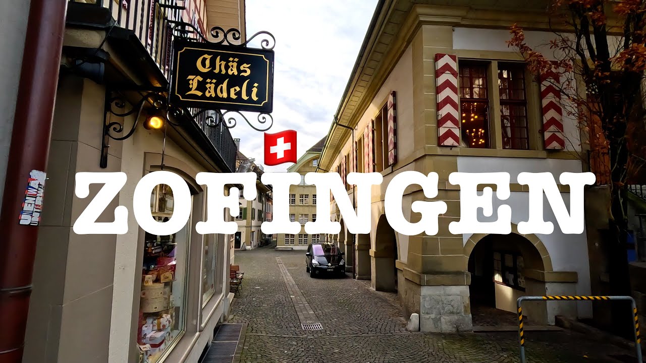 🇨🇭#zofingen | WALKING IN ZOFINGEN | #switzerland - YouTube