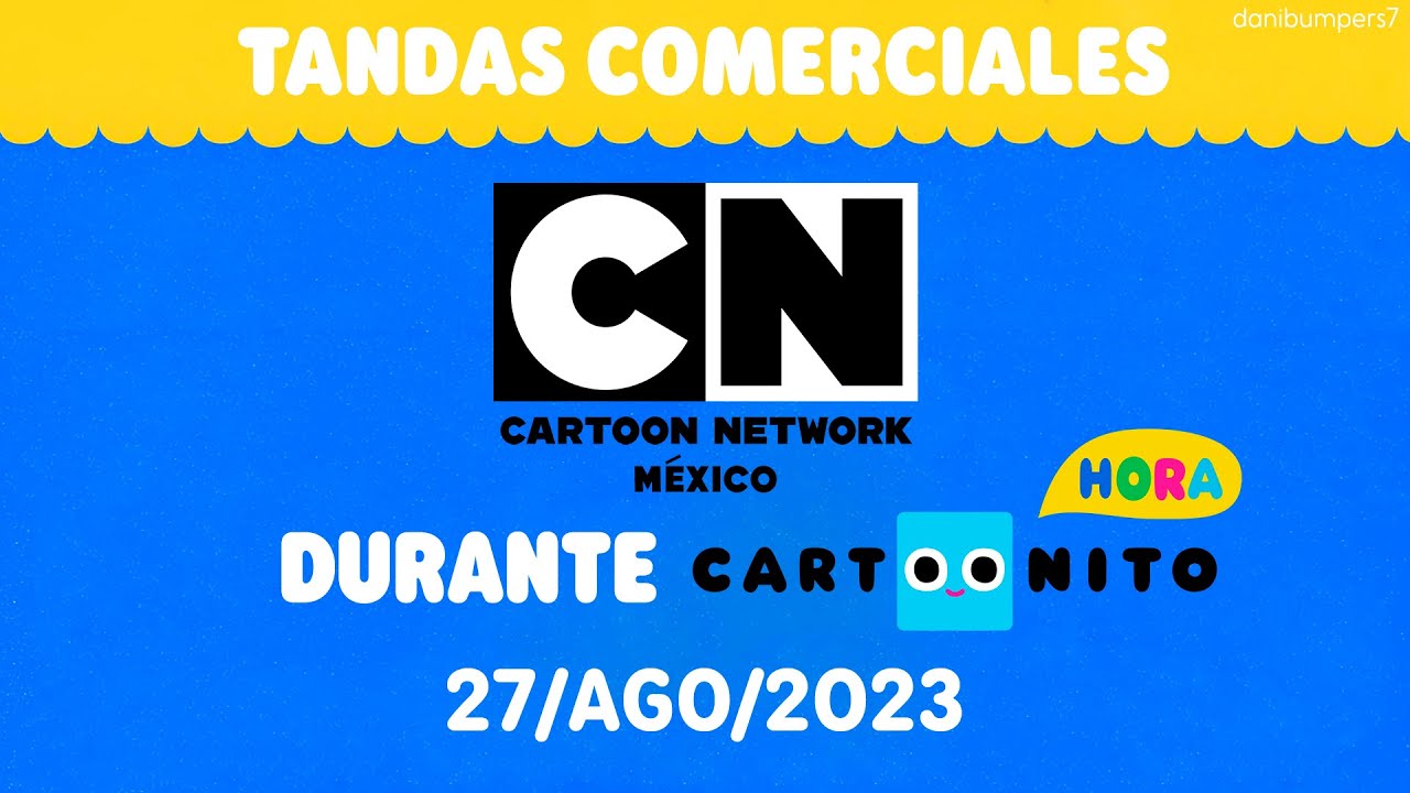 Tandas Comerciales - Cartoon Network MX (Durante ''Hora Cartoonito ...