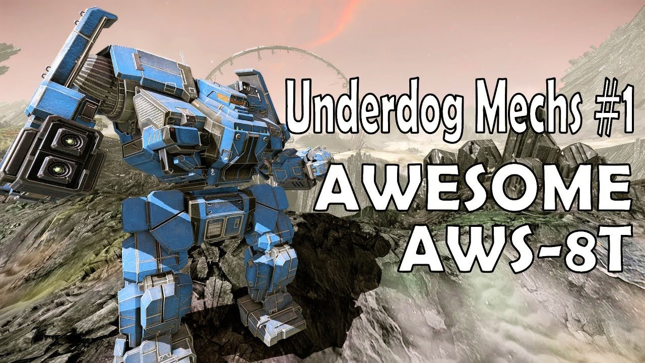Underdog Mech Review Eps 1: Awesome AWS-8T - MechWarrior Online - YouTube