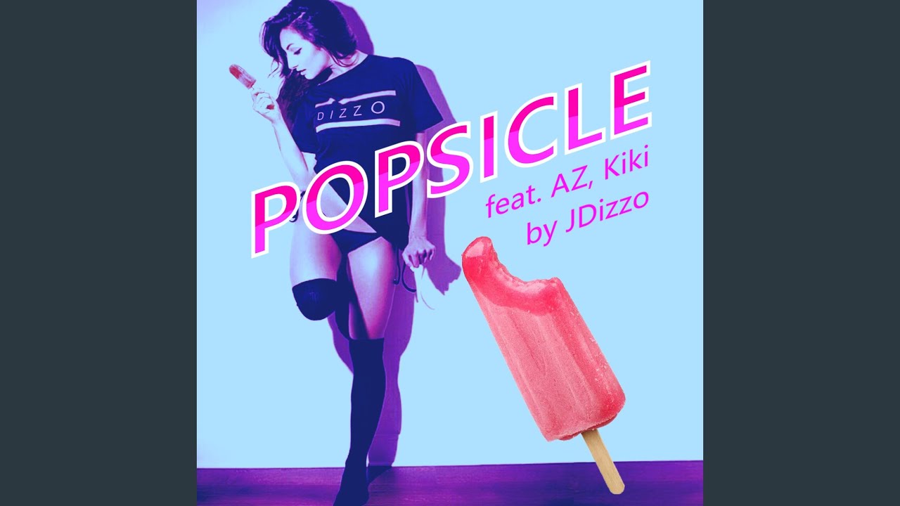 Popsicle - YouTube