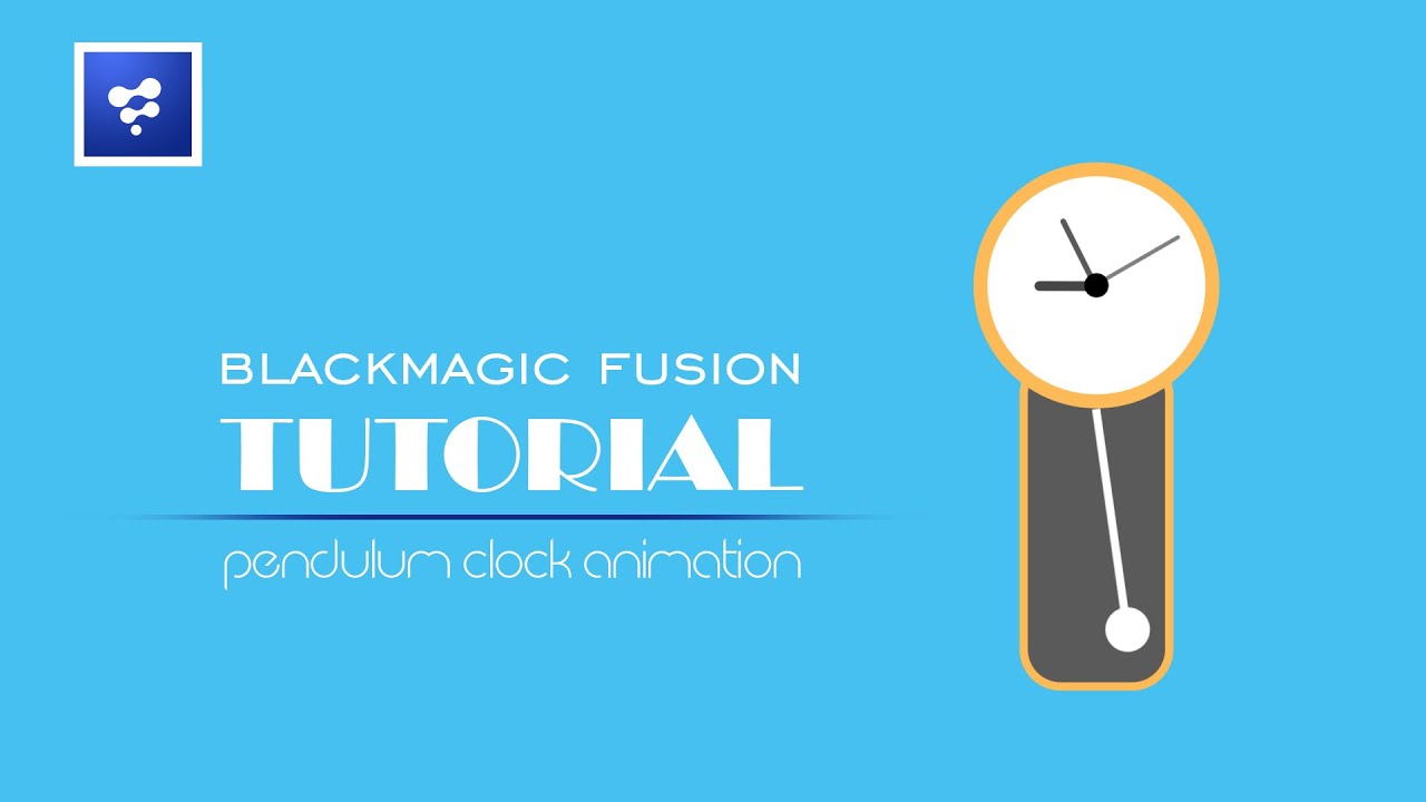 Blackmagic Fusion Tutorial _ Clock Pendulum animation - YouTube