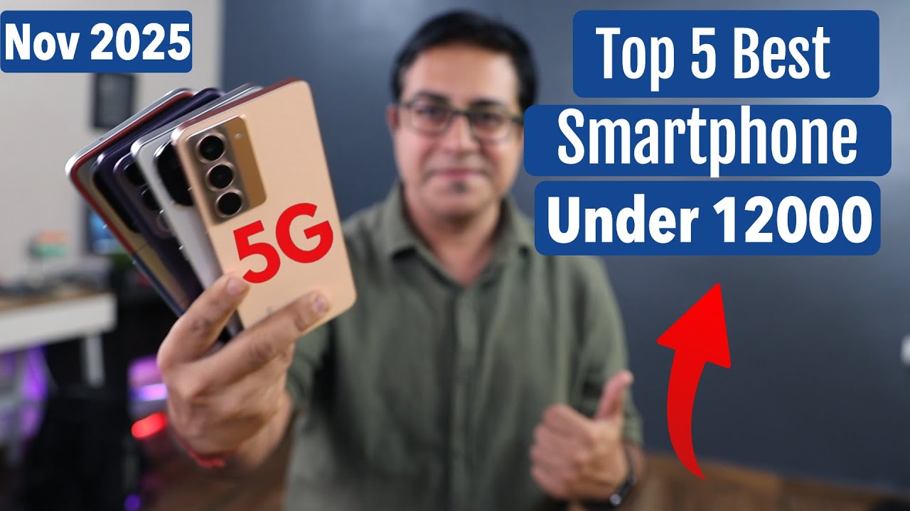 Top 5 Best Phone Under 12000 in November 2025 I best 5g mobile under ...