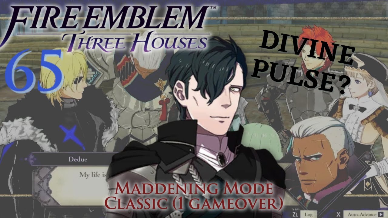 DIVINE PULSE AT ZERO OH GOD EP65【Fire Emblem Three Houses: Blue Lions ...