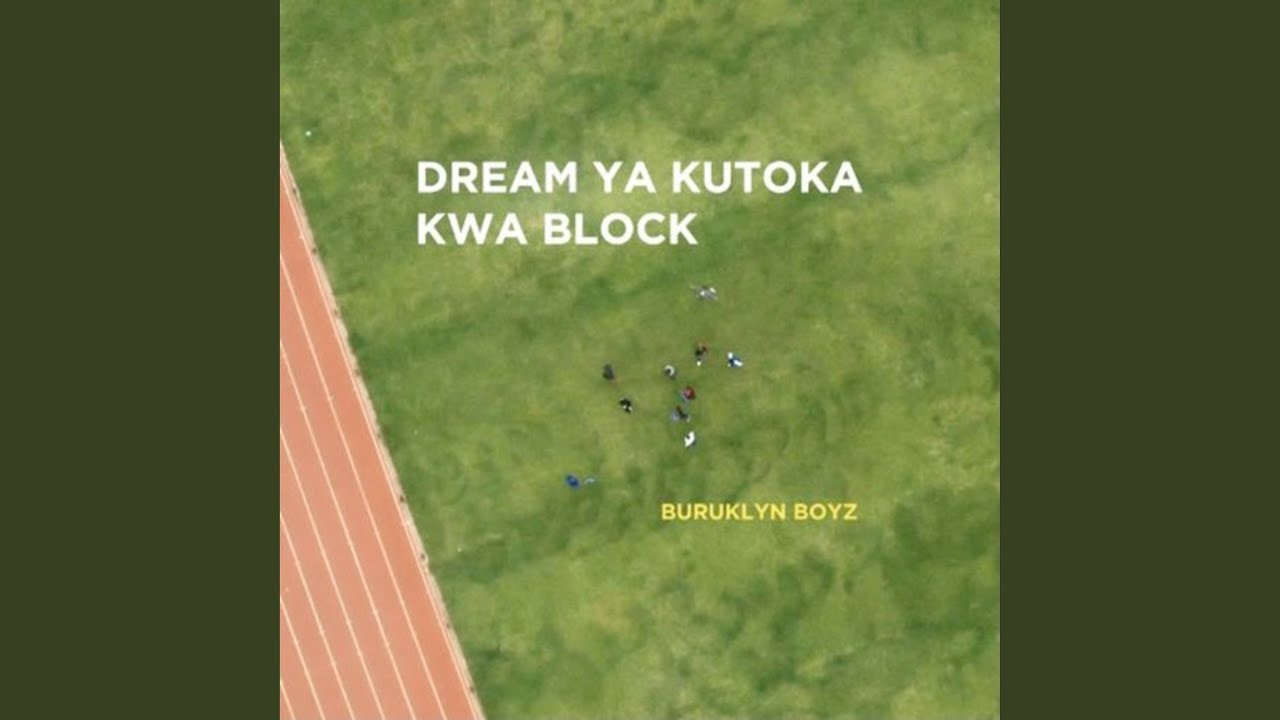 Dream Ya Kutoka Kwa Block - YouTube