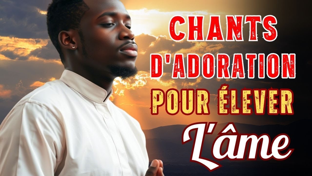 🎊 Les Meilleurs Chants Chrétien : Louange pour Une Année Paisible - YouTube