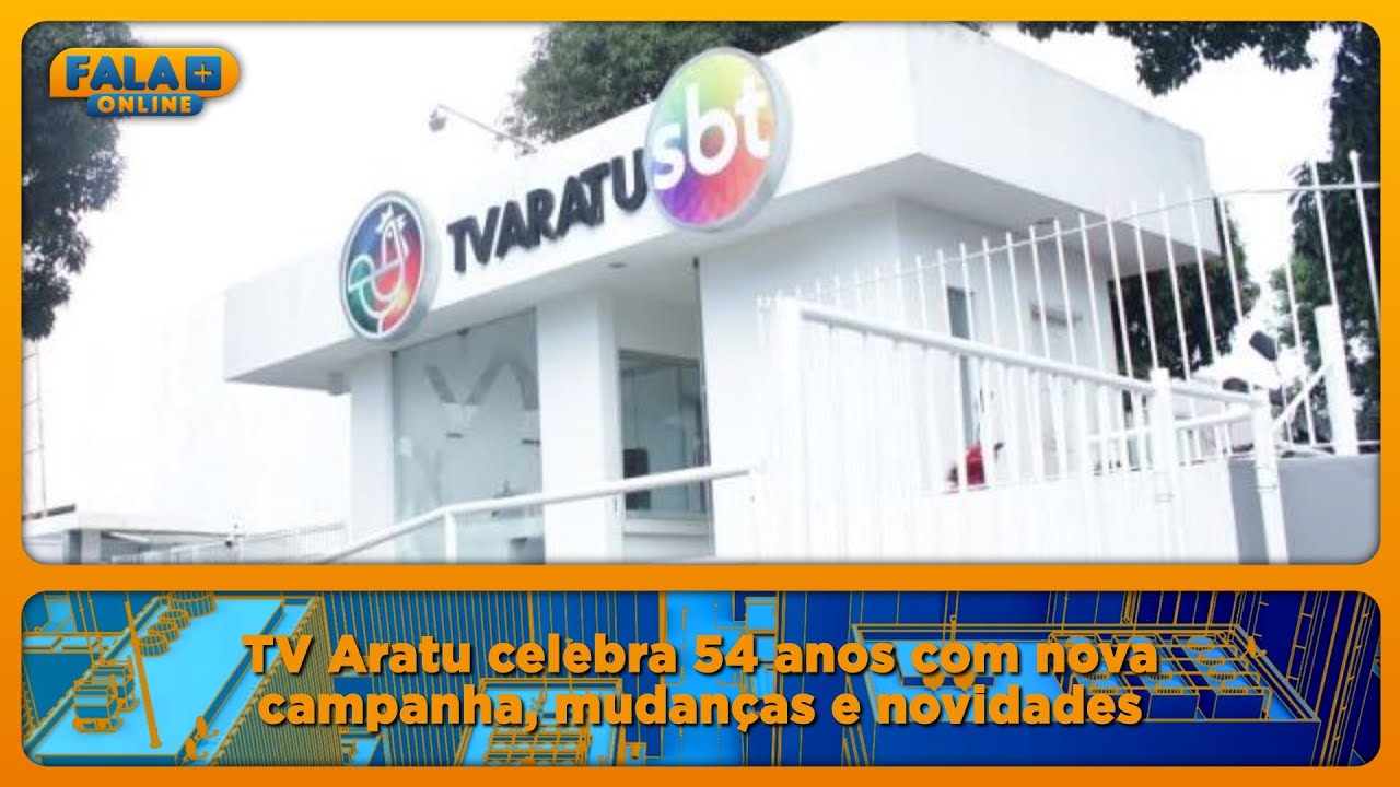 TV Aratu celebra 54 anos com nova campanha, mudanças e novidades - YouTube