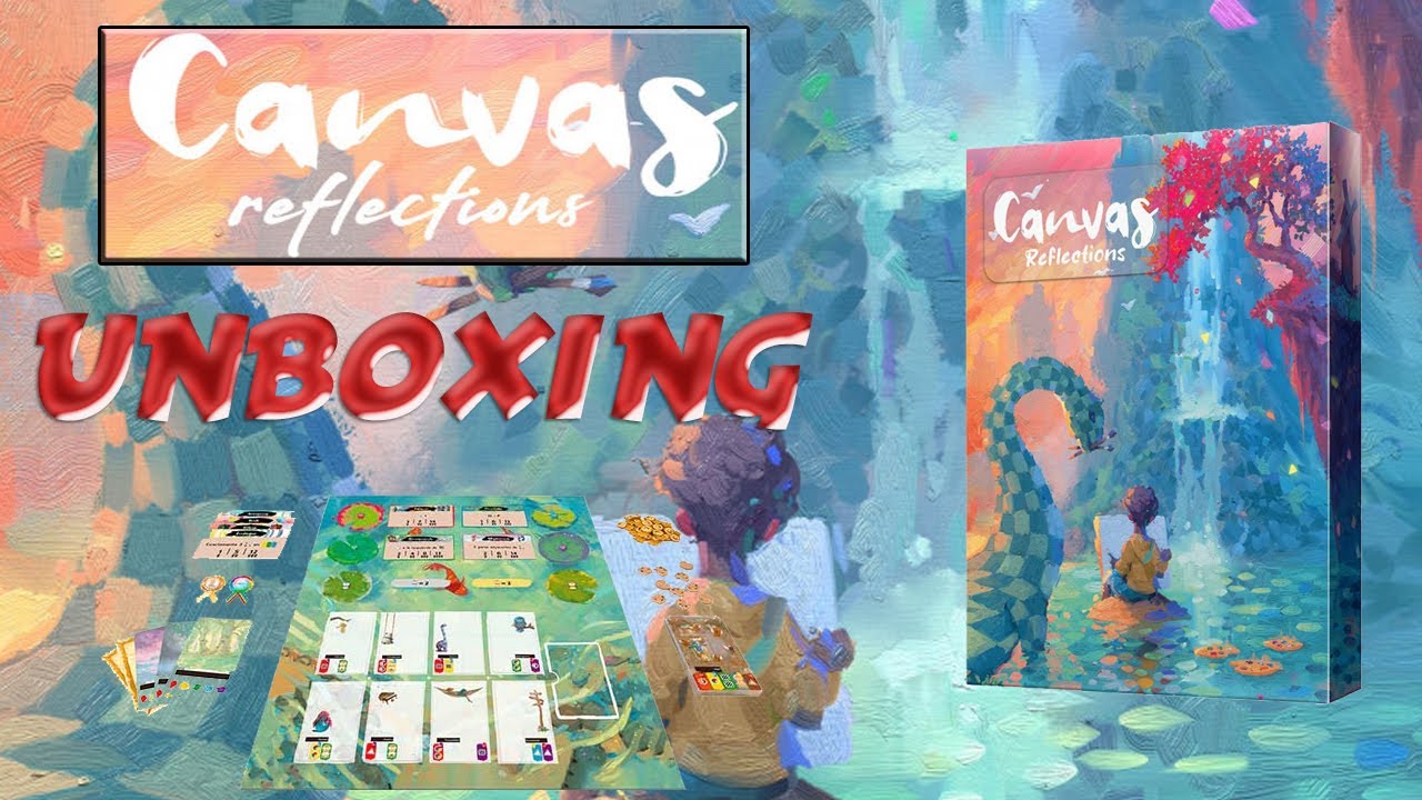Canvas Reflections- Unboxing Español- Tu Turno - YouTube