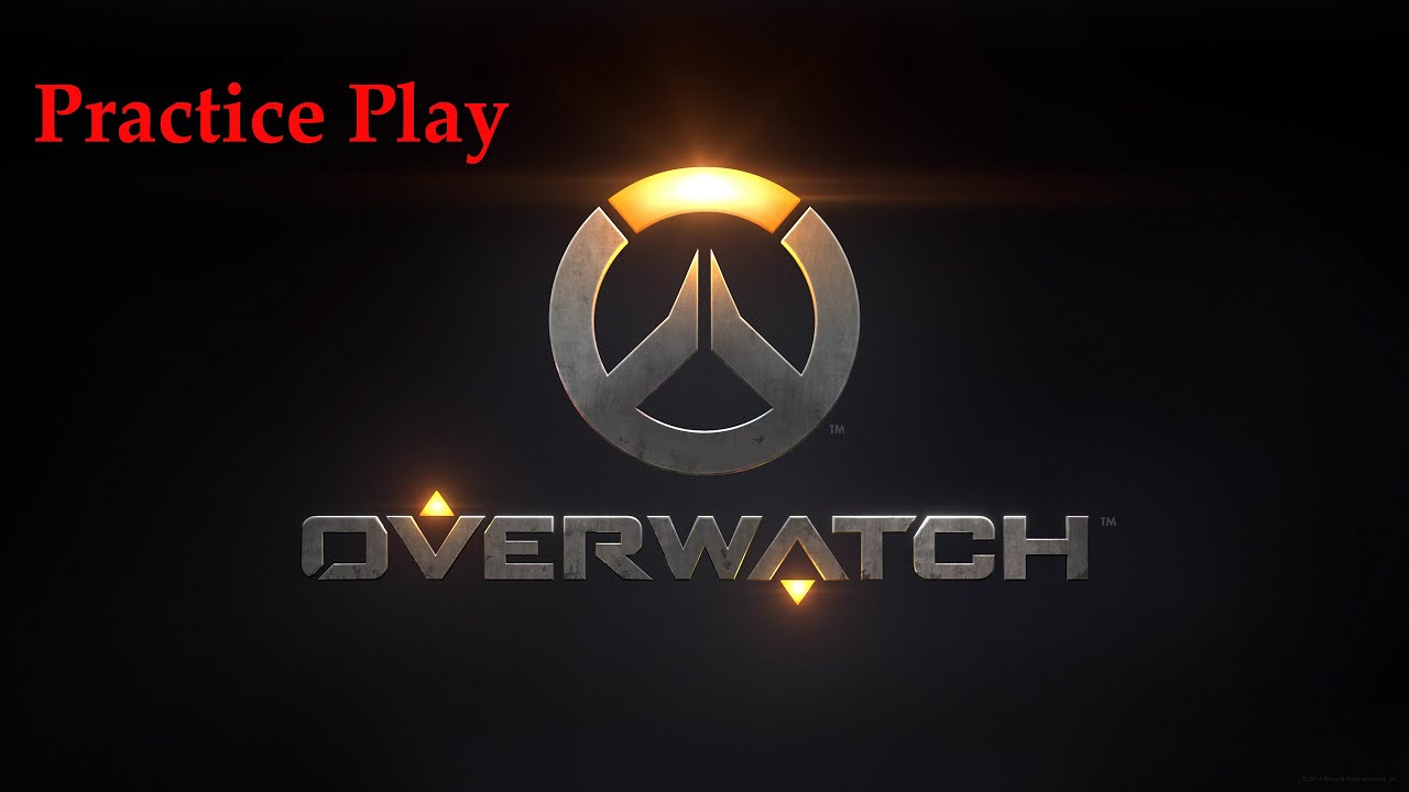 Overwatch Practice Play - EP 2 - YouTube