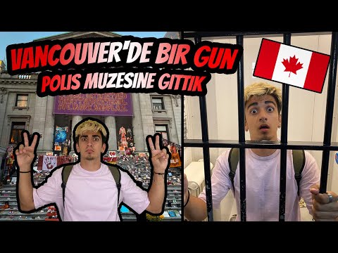 Kanada Voncuver'da Bİr Gün - Polis Müzesine Gittik - Kanada Vlog
