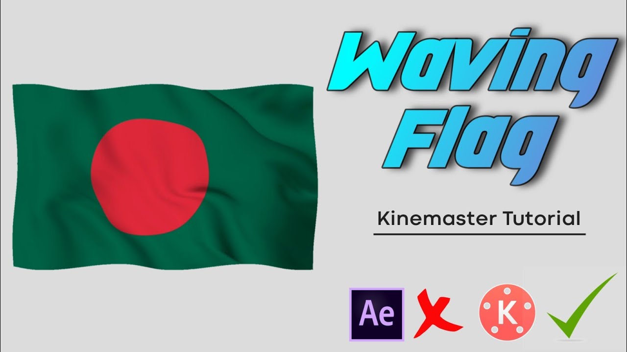 How To Make Waving Flag In Kinemaster? - YouTube