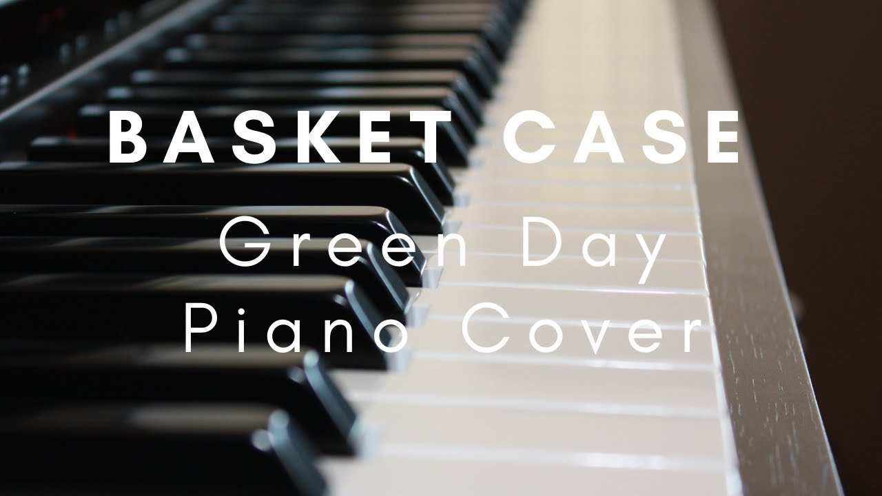 Basket Case - Green Day -piano cover for wedding including Canon in D ...