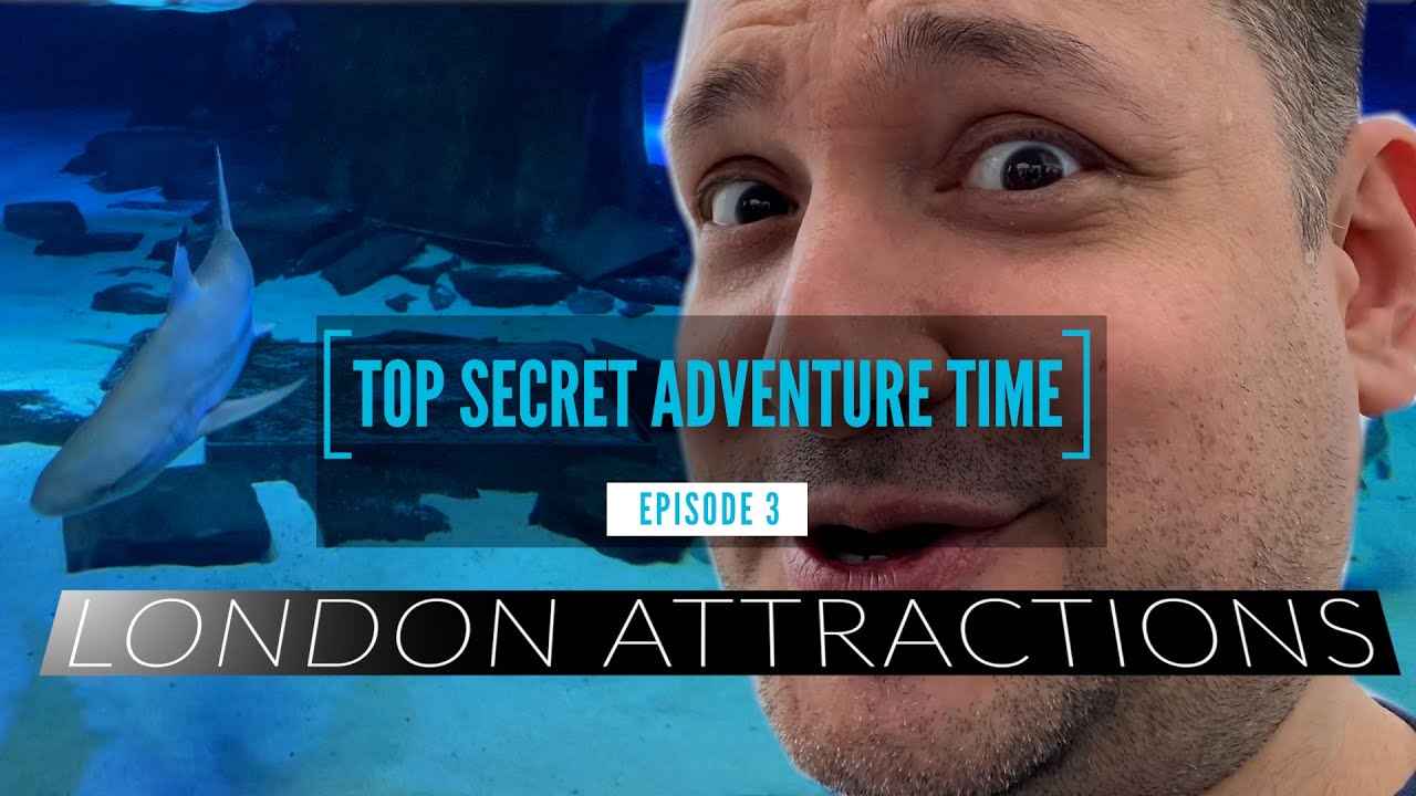 Top Secret Adventure Time Day 3 London Attractions July 2023 - YouTube