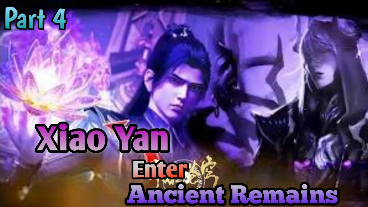 Master Yao Lao's Rescue Part 4 |Xiao Yan Enter Ancient Remains | - YouTube