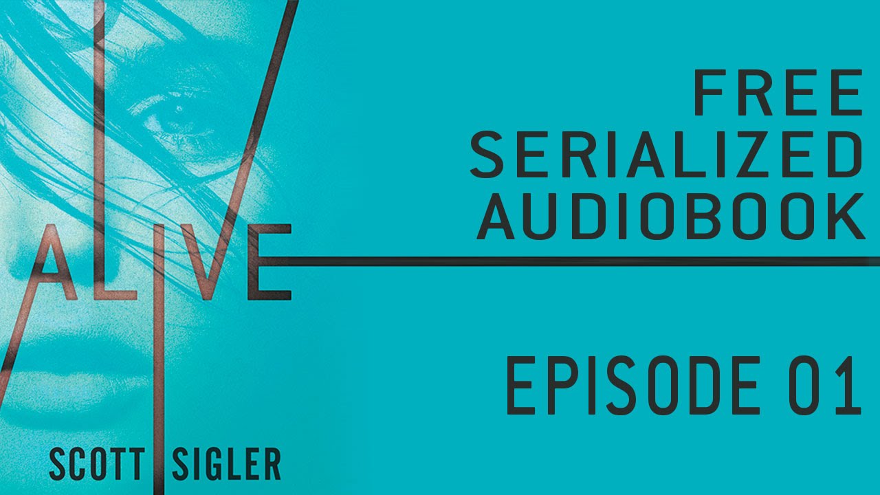 ALIVE Serialized Audiobook: Episode 1 - YouTube
