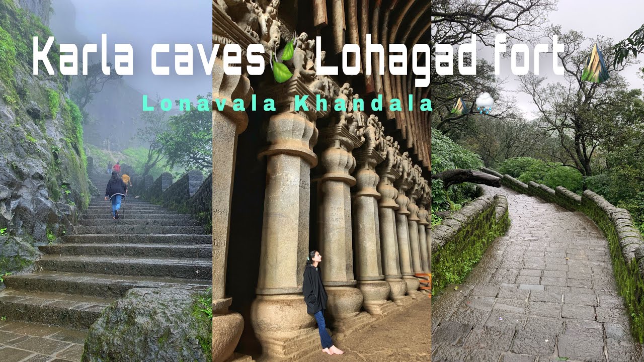 Day 2 | KARLA CAVES ⛰ | LOHAGAD FORT treak🍃 |LONAVALA KHANDALA |2022 ...