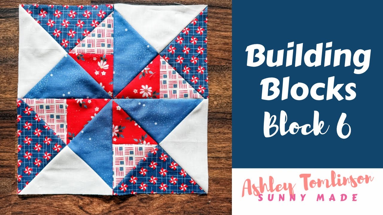 Building Block 6: Free Quilt Block Pattern - YouTube