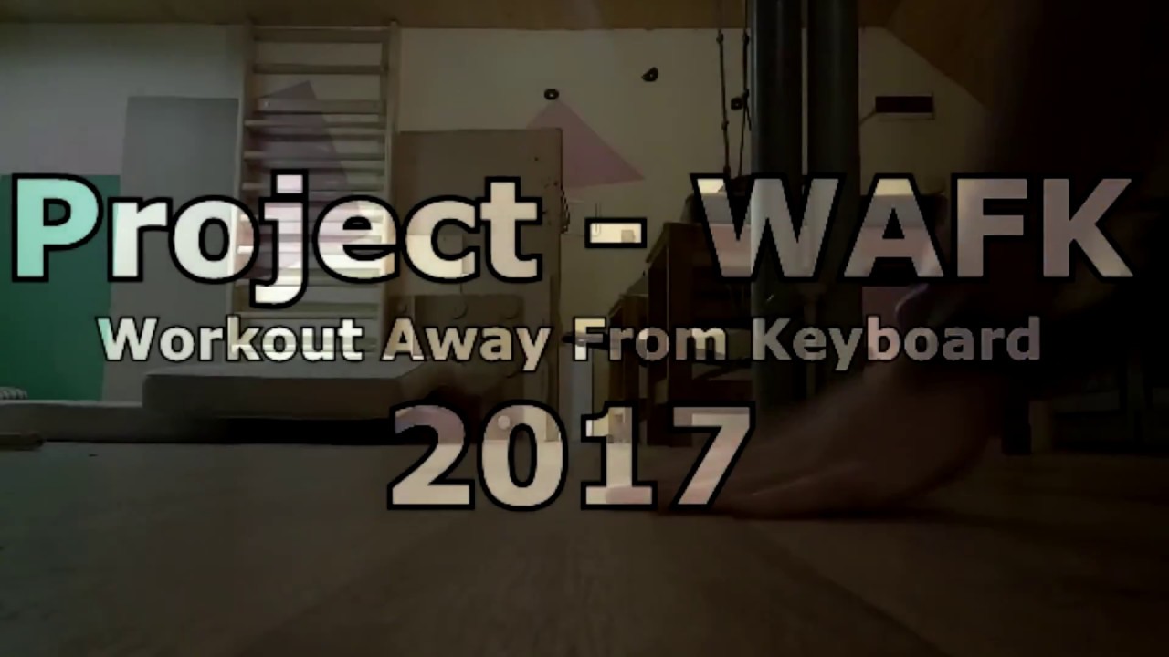 Workout Away From Keyboard (Trailer to WAFK Summer 2018) - YouTube