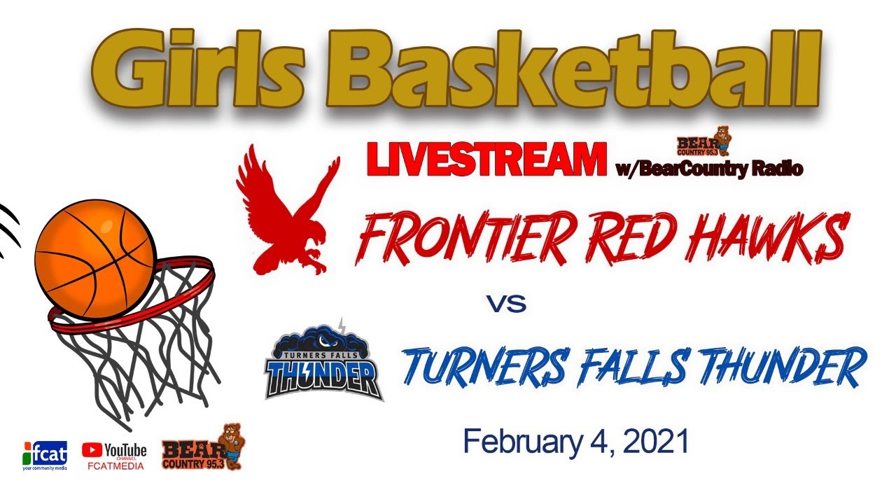 Frontier Red Hawks Girls Basketball vs Turners Falls Thunder - YouTube