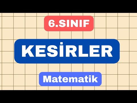 6. Sınıf Matematik 3. Ünite Kesirler 
