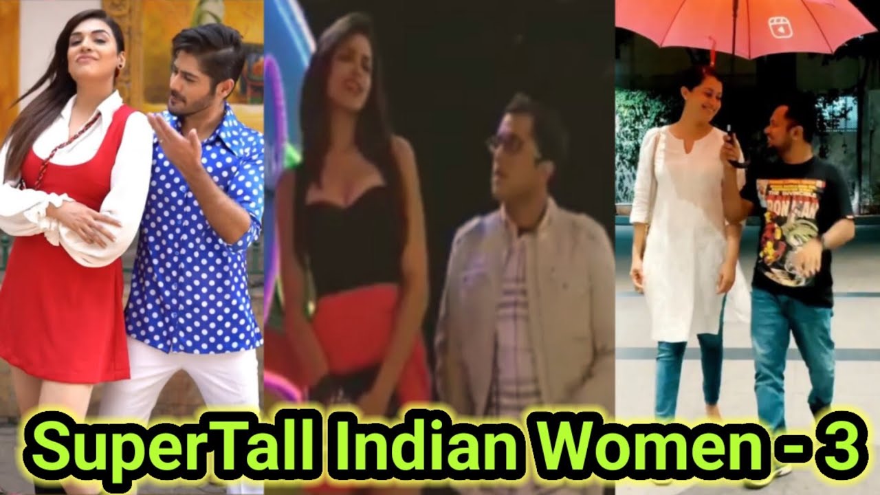 Supertall Indian Women - 3 | tall indian woman with short man | tall ...