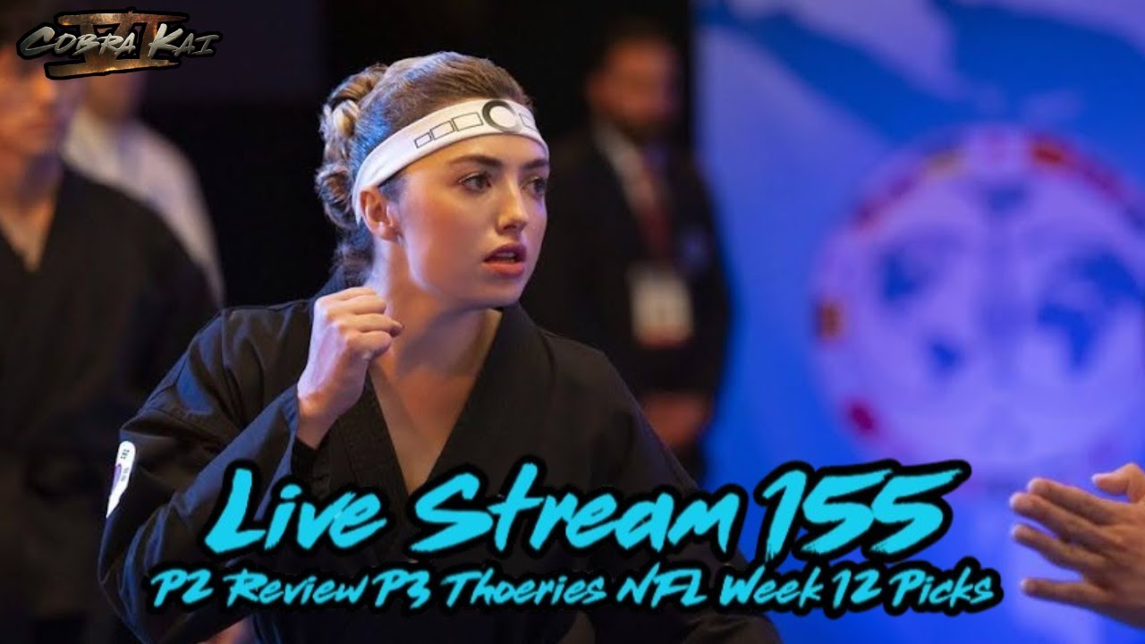 Live Stream #155: Part 2 Review Part 3 Thoeries + NFL Week 12 Picks ...