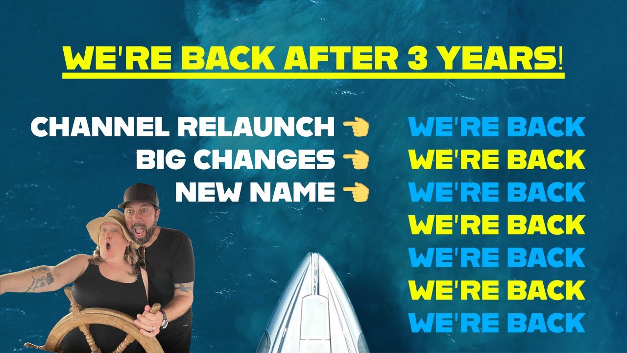 🎉 We're BACK after 3 YEARS! Channel Relaunch! Big Changes & NEW NAME! 🎉 ...